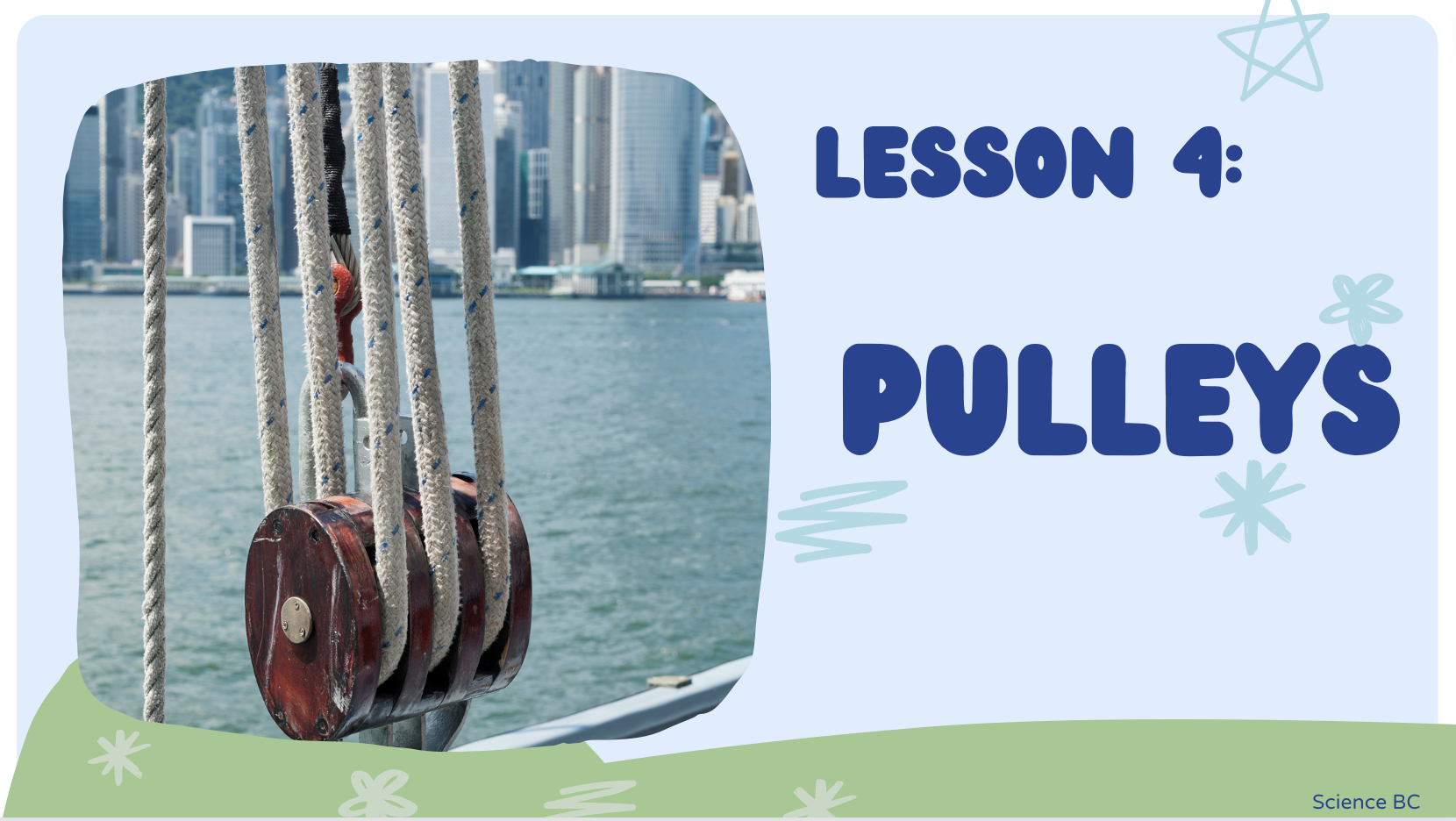 Simple Machines: Pulley – Science BC